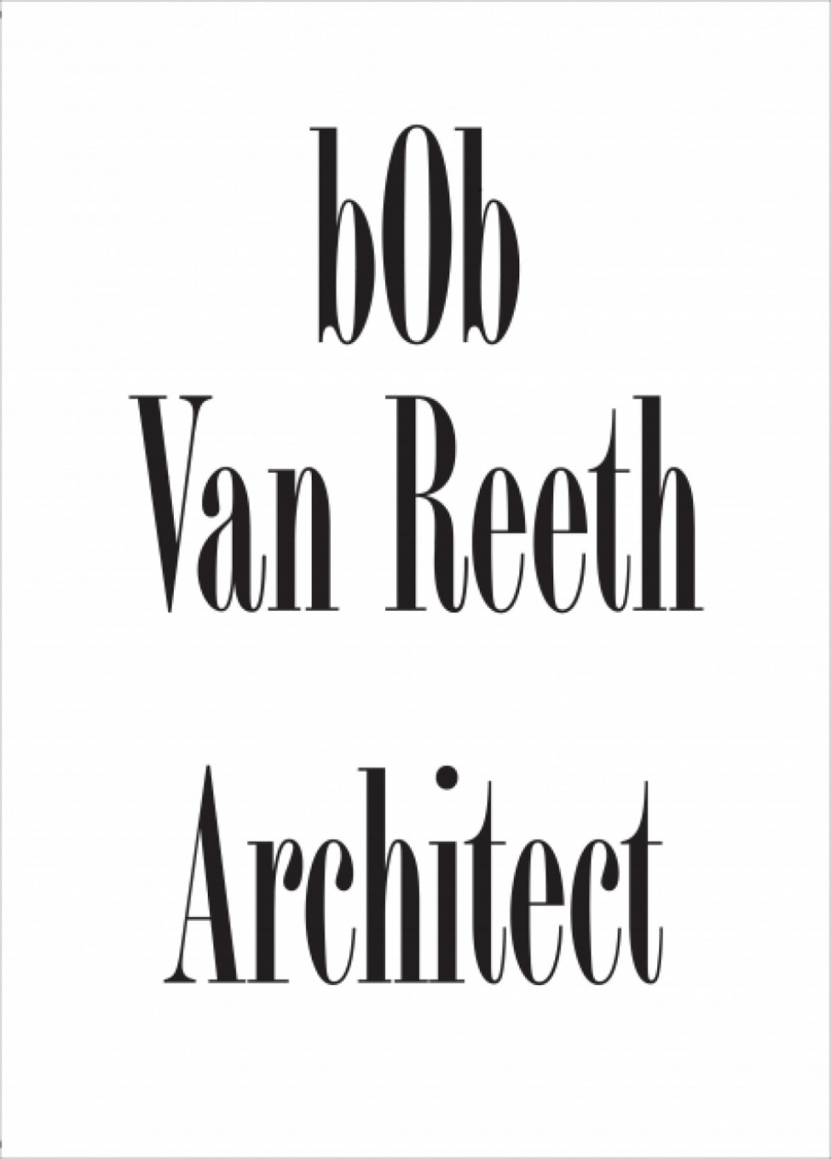bOb Van Reeth Architect by Christophe Van Gerrewey | Goodreads