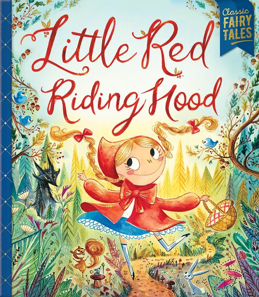 Little Red Riding Hood (Classic Fairy Tales) by Katie Hewat | Goodreads