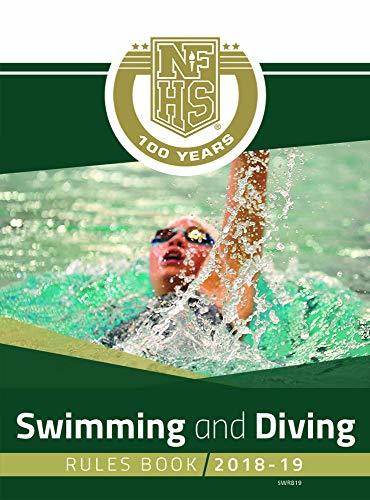 2018-19 NFHS Swimming and Diving Rules Book by N.F.H.S. | Goodreads