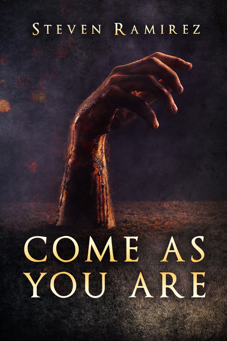 Come As You Are by Steven Ramirez | Goodreads