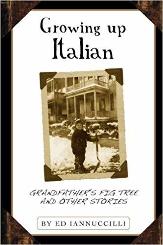 Growing Up Italian; Grandfather's Fig Tree and Other Stories by Ed ...