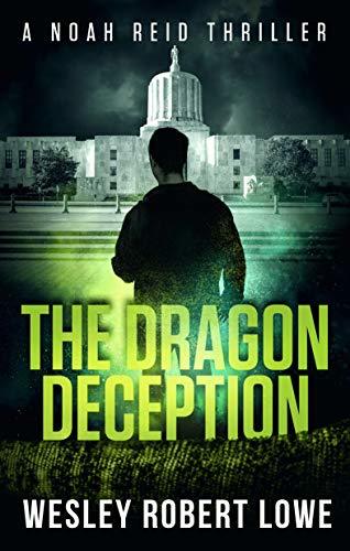 The Dragon Conspiracy: Sex, Murder... Dragons by Wesley Robert Lowe ...