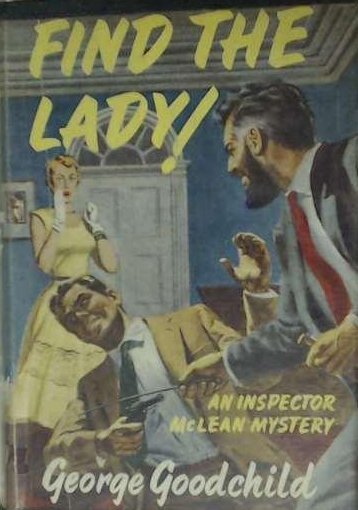 Find the Lady by George Goodchild | Goodreads