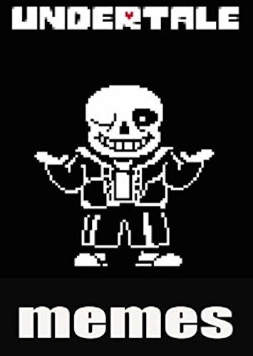 Memes: Undertale - The Super Funny Undertale Memes And Comics Drop ...