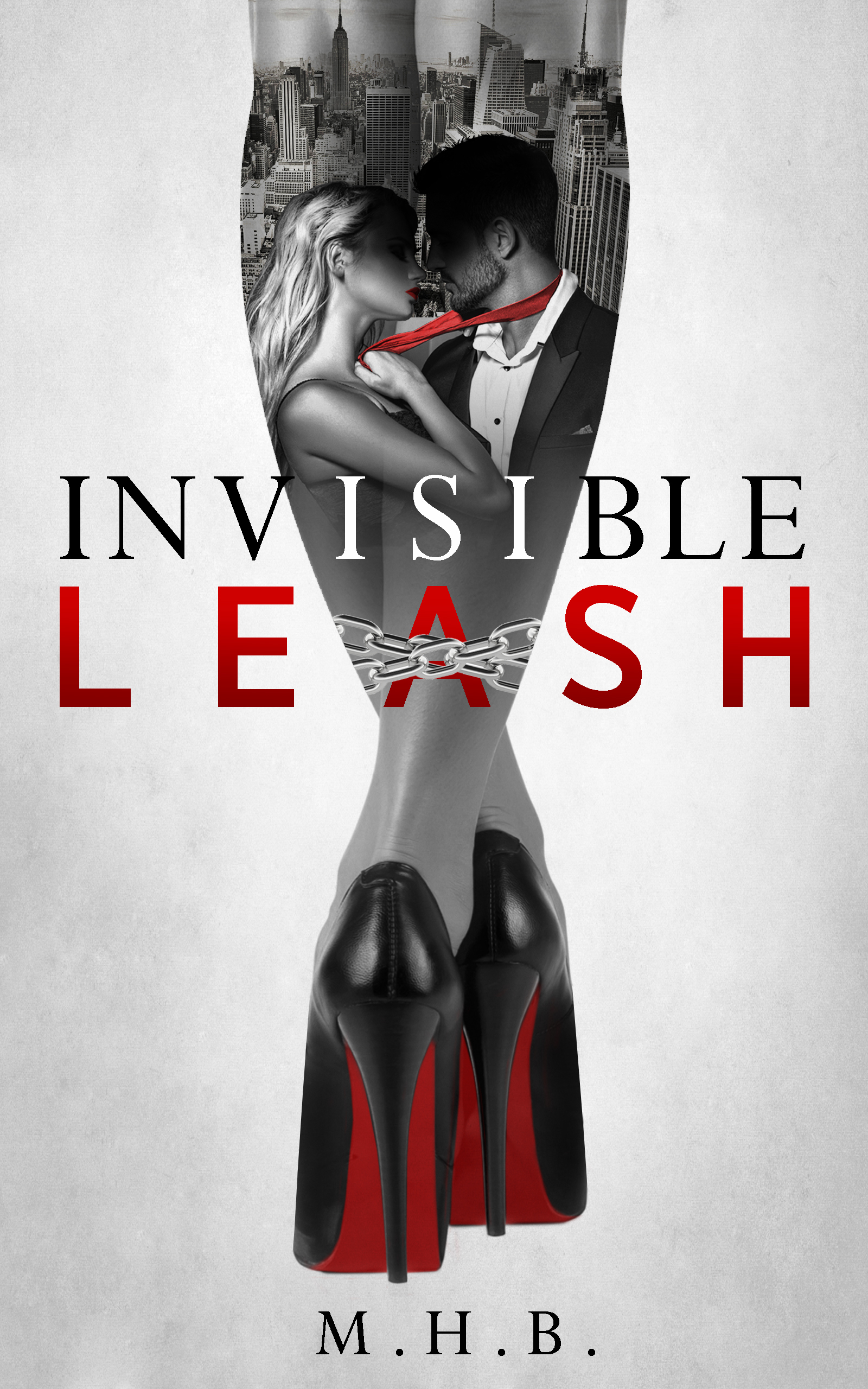 Invisible Leash (The Cross, #1) by M.H.B. | Goodreads