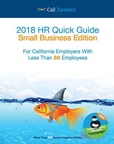 2018 HR Quick Guide-Small Business Edition for California Employers by ...