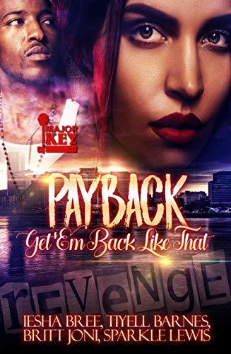 Payback: Get 'Em Back Like That by Sparkle Lewis | Goodreads