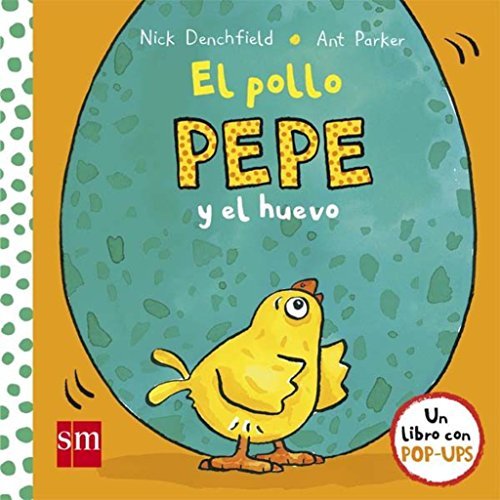 El pollo Pepe y el huevo by Nick Denchfield | Goodreads