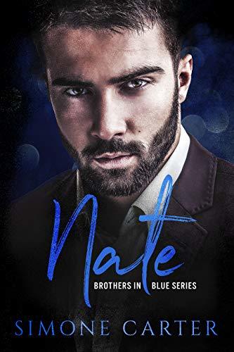 Nate (Brothers in Blue #2) by Simone Carter | Goodreads