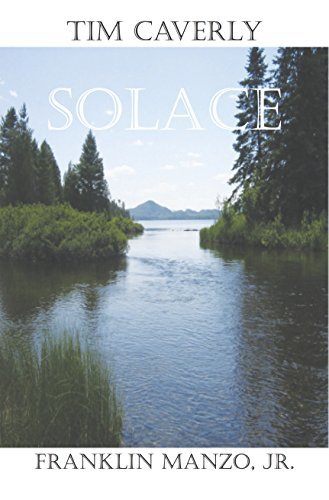 Solace: Tales from Maine's National Wild and Scenic River by Tim ...
