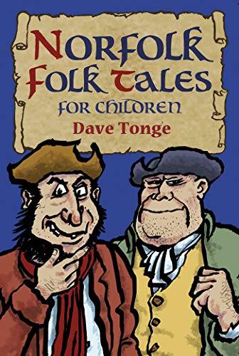 Norfolk Folk Tales for Children by Dave Tonge | Goodreads