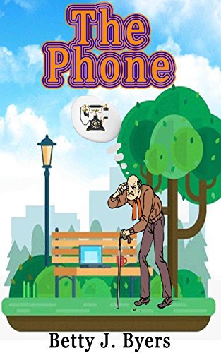 The Phone: A Kid Friendly Sci-FI Time Travel Short Story by Betty J ...