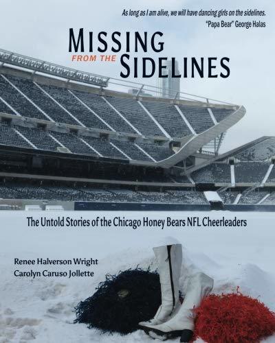Missing from the Sidelines: The Untold Stories of the Chicago Honey ...