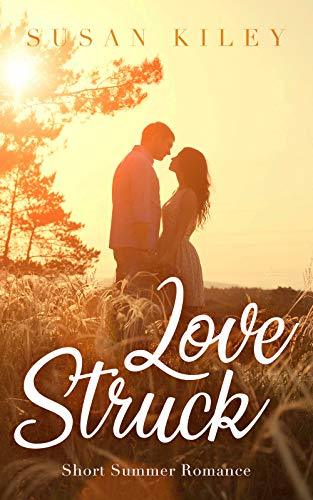 Love Struck by Susan Kiley | Goodreads