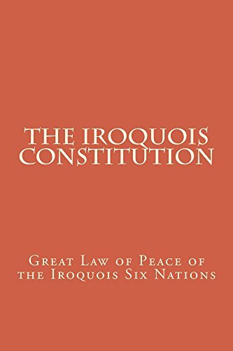 The Iroquois Constitution by Anonymous | Goodreads