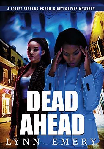 Dead Ahead by Lynn Emery | Goodreads