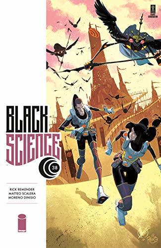 Black Science #38 by Rick Remender | Goodreads