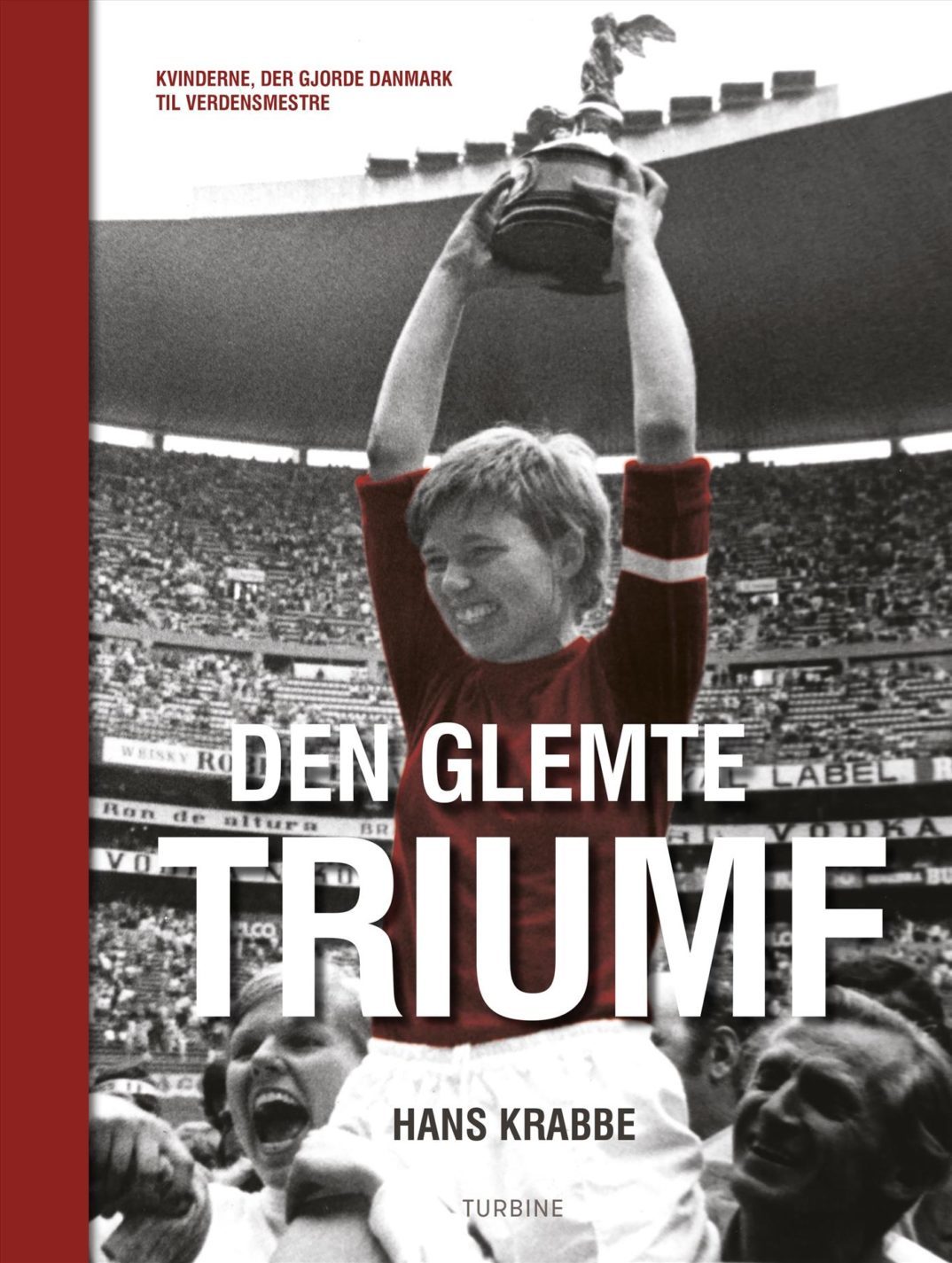 Den glemte triumf by Hans Krabbe | Goodreads