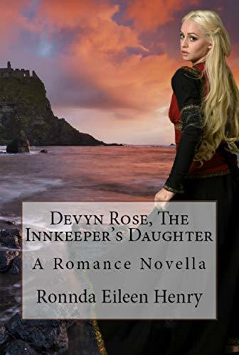 Devyn Rose, The Innkeeper's Daughter by Ronnda Eileen Henry | Goodreads