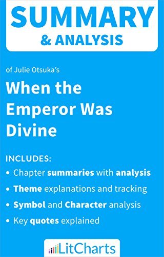 Summary & Analysis of When the Emperor was Divine by Julie Otsuka by ...
