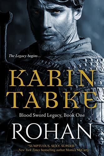 Rohan (Blood Sword Legacy #1) by Karin Tabke | Goodreads