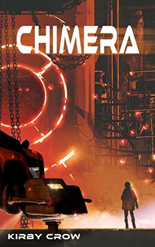 Chimera by Kirby Crow | Goodreads