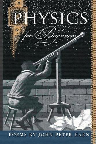 Physics for Beginners by John Peter Harn | Goodreads