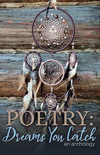 Poetry: Dreams You Catch by Cree Nations | Goodreads