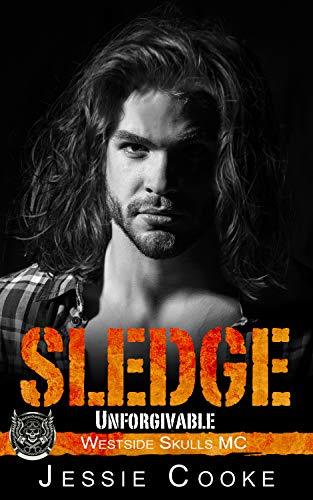 SLEDGE (Westside Skulls MC, #5) by Jessie Cooke | Goodreads