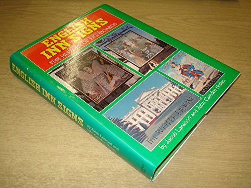 English Inn Signs by John Camden LARWOOD, Jacob and HOTTEN | Goodreads