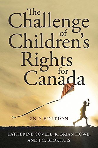 The Challenge of Children's Rights for Canada, 2nd edition by Katherine ...