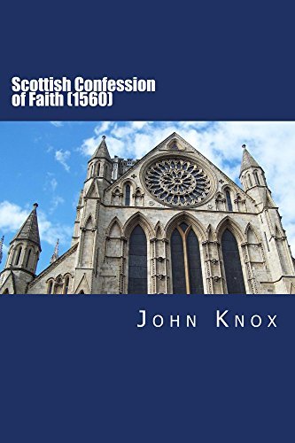 Scottish Confession of Faith (1560) by John Knox | Goodreads