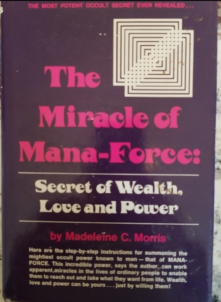 Miracle of Mana-force by Madeleine C. Morris | Goodreads