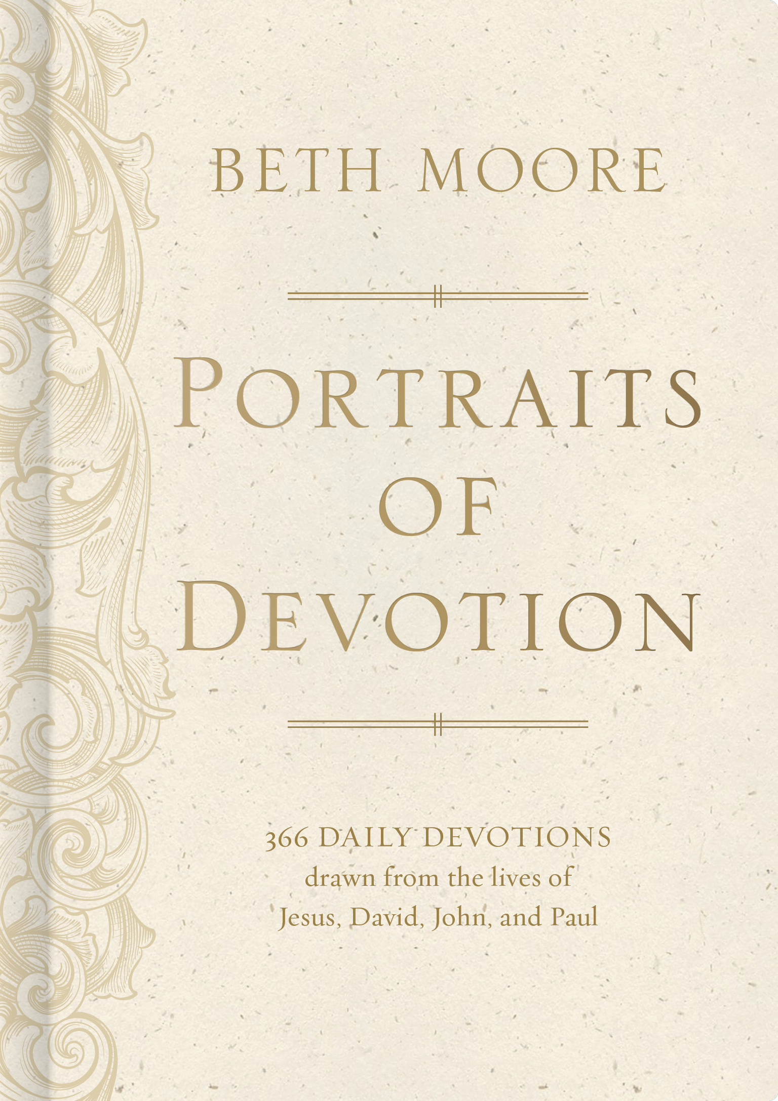 Portraits of Devotion: 366 Daily Devotions Drawn From the Lives of ...