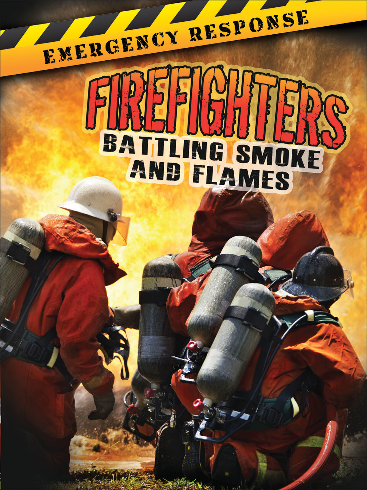 Firefighters (Emergency Response) by Tom Greve | Goodreads
