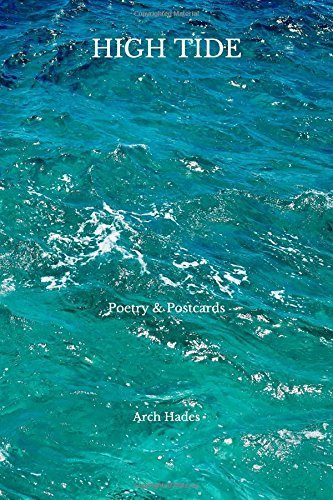 High Tide: Poetry & Postcards by Arch Hades | Goodreads