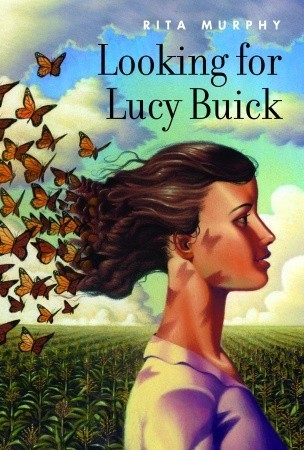 Looking for Lucy Buick by Rita Murphy | Goodreads