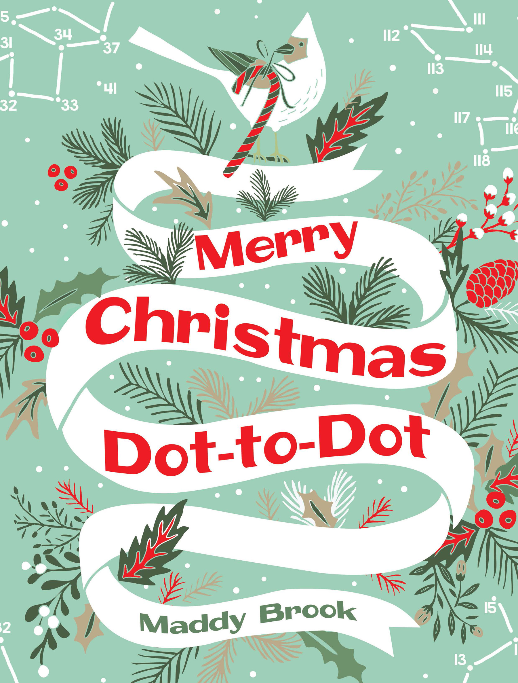 Merry Christmas Dot-to-Dot Coloring Book by Maddy Brook | Goodreads