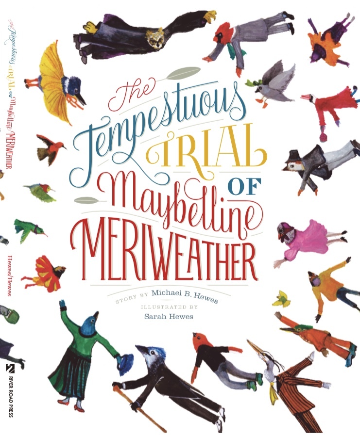 The Tempestuous Trial of Maybelline Meriweather by Michael Hewes ...