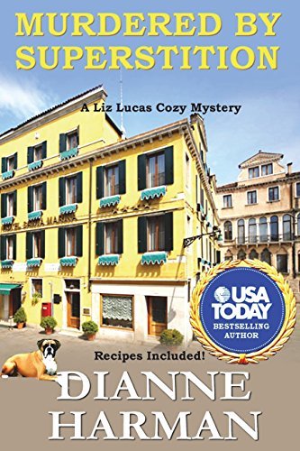 Murdered by Superstition (Liz Lucas Cozy Mystery) by Dianne Harman ...
