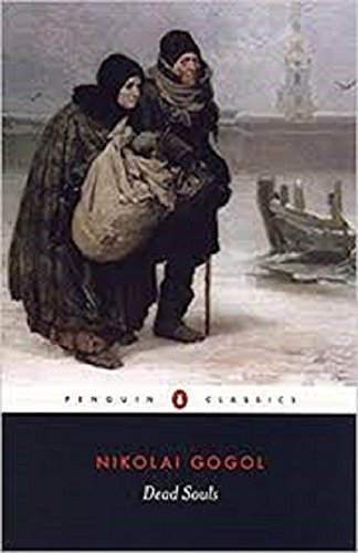 Dead Souls: (Annotated) by Nikolai Gogol | Goodreads