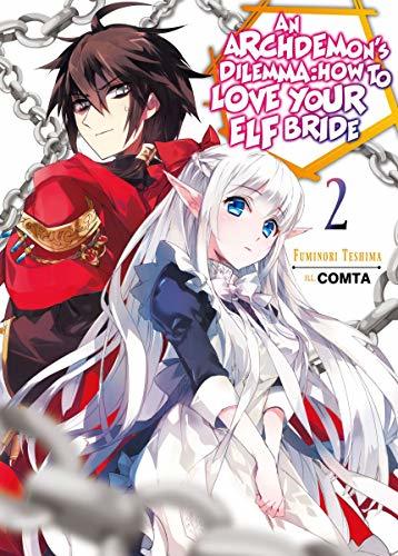An Archdemon's Dilemma: How to Love Your Elf Bride: Volume 2 by ...