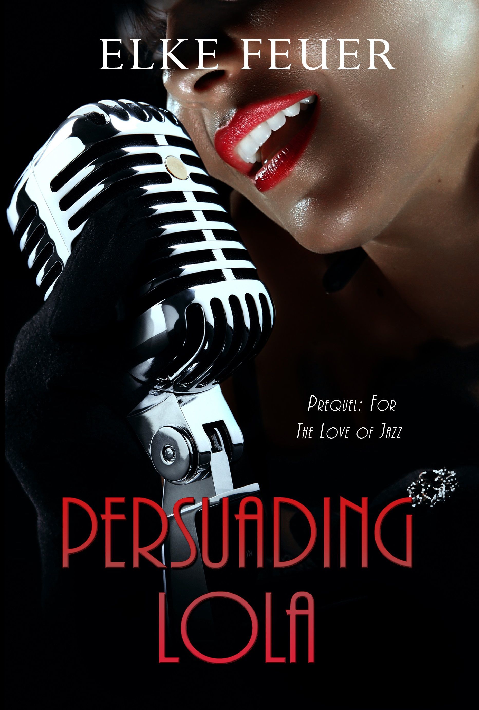 Persuading Lola by Elke Feuer | Goodreads