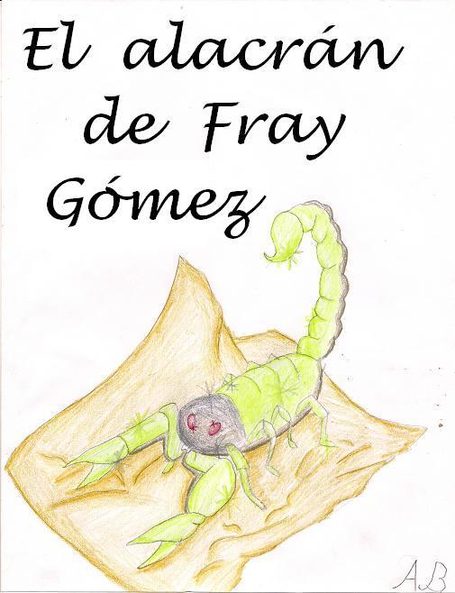 El alacrán de Fray Gómez by Ricardo Palma | Goodreads