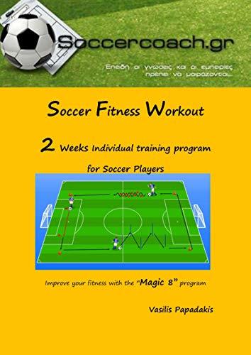 Soccer Fitness Workout: 2 weeks individual training program for Soccer ...