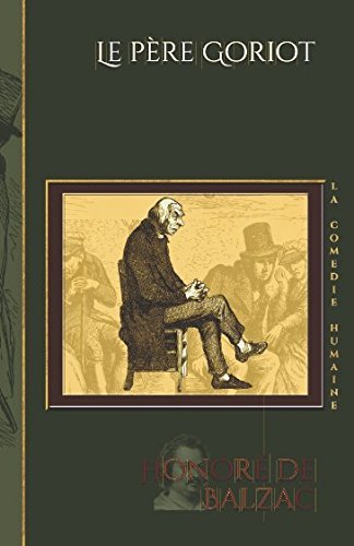 Le père Goriot: Edition illustrée by Honoré de Balzac | Goodreads