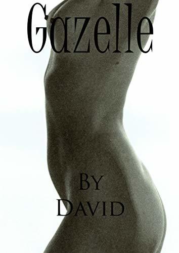 Gazelle by David | Goodreads