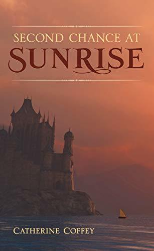 Second Chance at Sunrise by Catherine Coffey | Goodreads