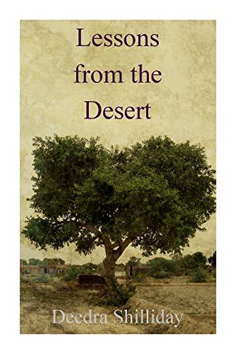 Lessons from the Desert by Deedra Shilliday | Goodreads