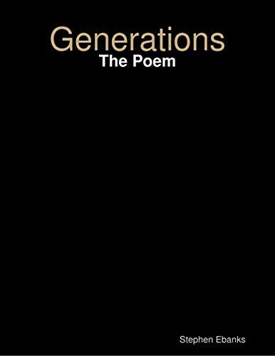 Generations: The Poem by Stephen Ebanks | Goodreads
